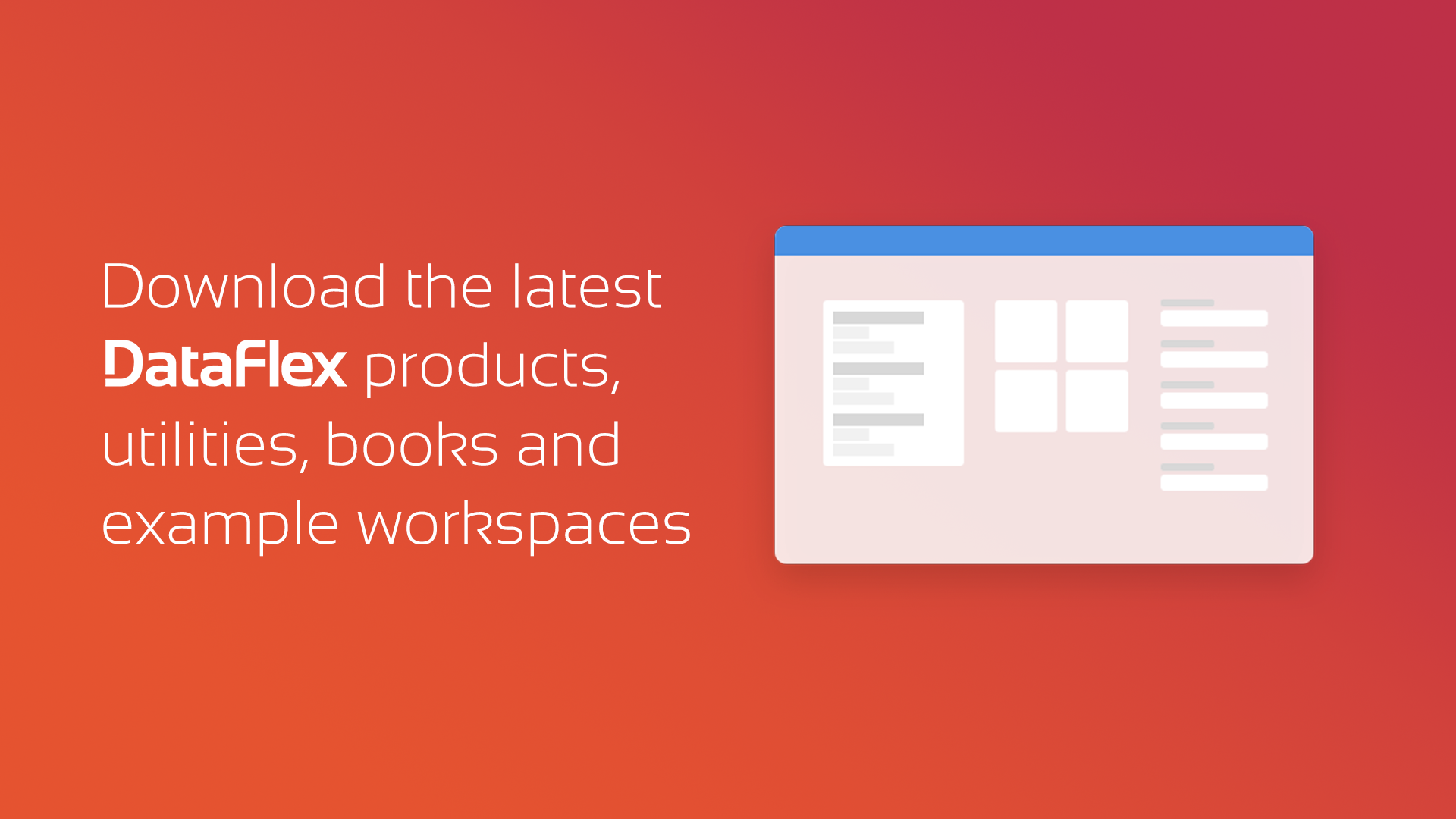 Downloads | DataFlex Downloads Center